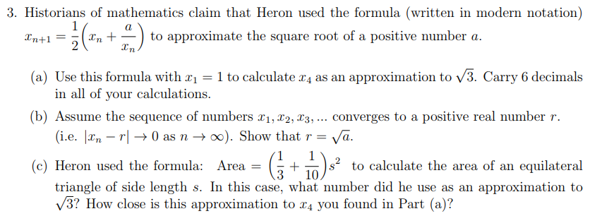 Solved 3. Historians of mathematics claim that Heron used | Chegg.com