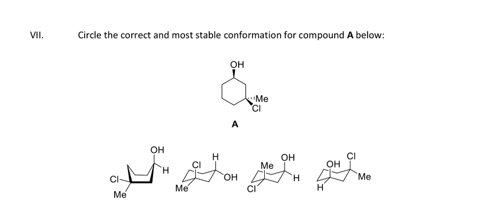 Solved Circle the correct and most stable conformation for | Chegg.com
