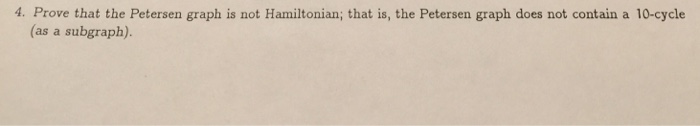 Solved Prove that the Petersen graph is not Hamiltonian; | Chegg.com