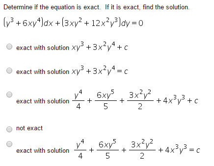 Solved Determine if the equation is exact. If it is exact, | Chegg.com