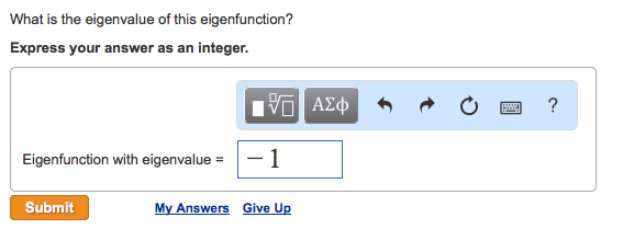 Solved What is the eigenvalue of this eigenfunction? Express | Chegg.com