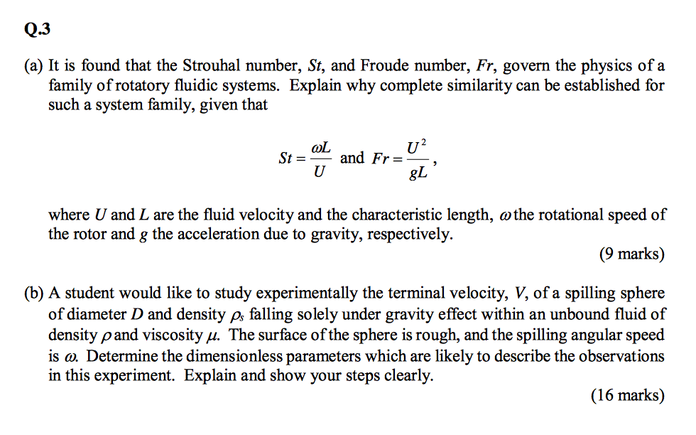 Solved Q.3 (a) It is found that the Strouhal number, St, and | Chegg.com