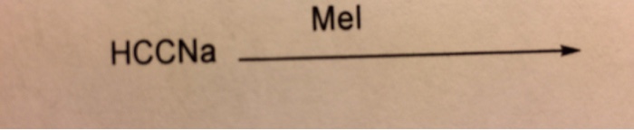 Solved HCCNa + MeI reaction | Chegg.com