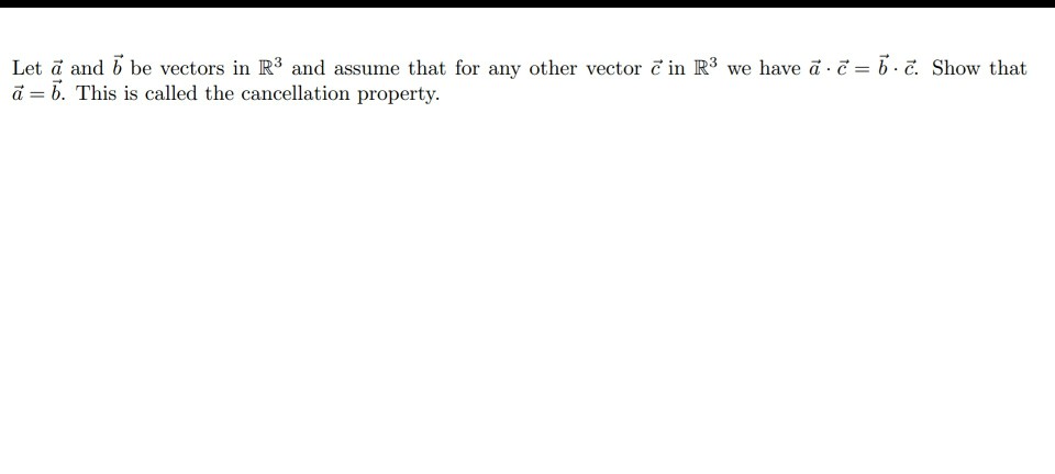 Solved Let a vector and b vector be vectors in R^3 and | Chegg.com