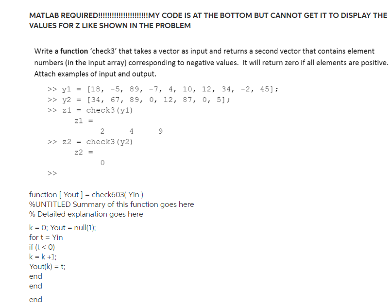 Solved MATLAB REOUIRED!!!!!!!!!!!!!!!!!!!!!!MY CODE IS AT | Chegg.com