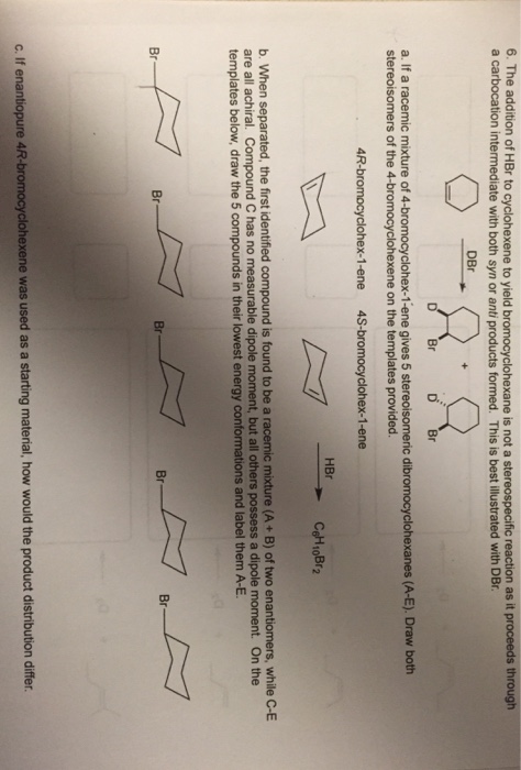 Solved The addition of HBr to cyclohexene to yield | Chegg.com