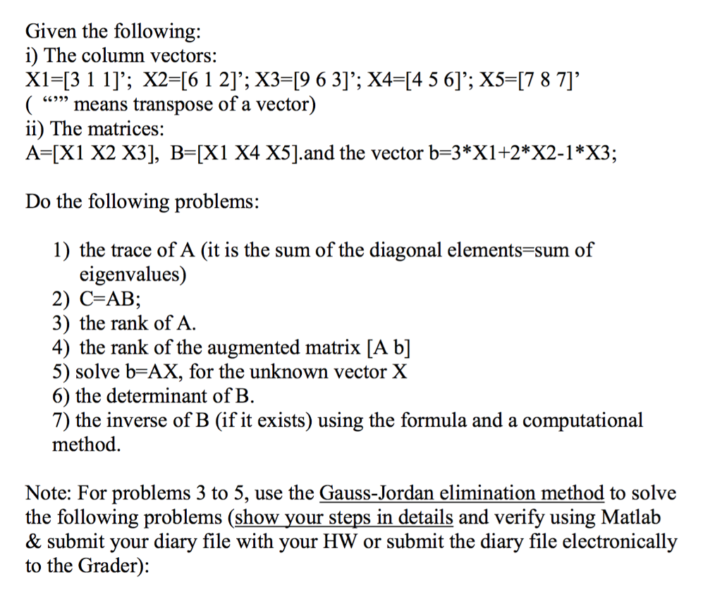 Solved Given the following: i) The column vectors: ( “”, | Chegg.com