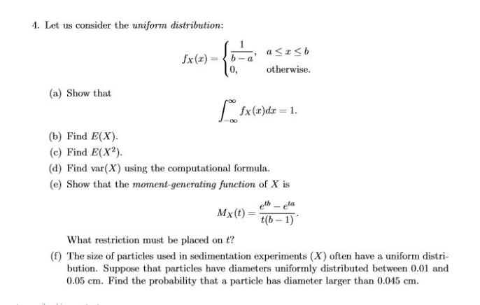 Solved 4. Let us consider the uniform distribution: 0, twise | Chegg ...