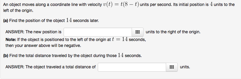 Solved An Object Moves Along A Coordinate Line With Velocity