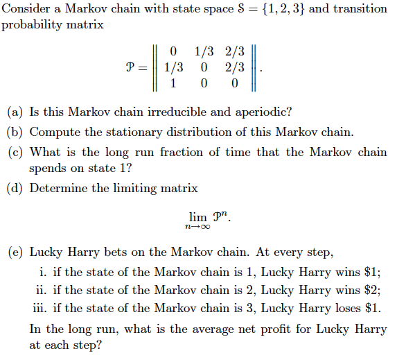Consider a Markov chain with state space S = {1,2,3} | Chegg.com