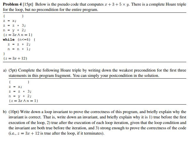 Solved Problem 4 [15pt] Below is the pseudo code that | Chegg.com