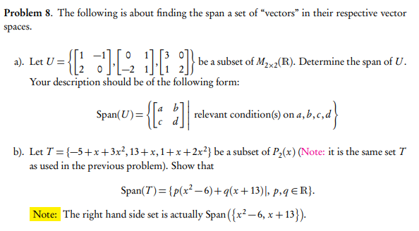 Solved Problems. The following is about finding the span a | Chegg.com