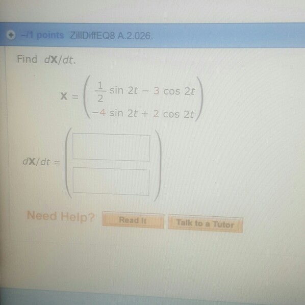 Solved 0 -1 points ZilIDiffEQ8 A.2.026. Find dX/dt. 1 sin 2t | Chegg.com