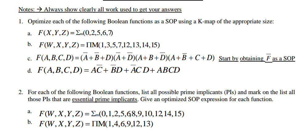 Solved Optimize each of the following Boolean functions as a | Chegg.com