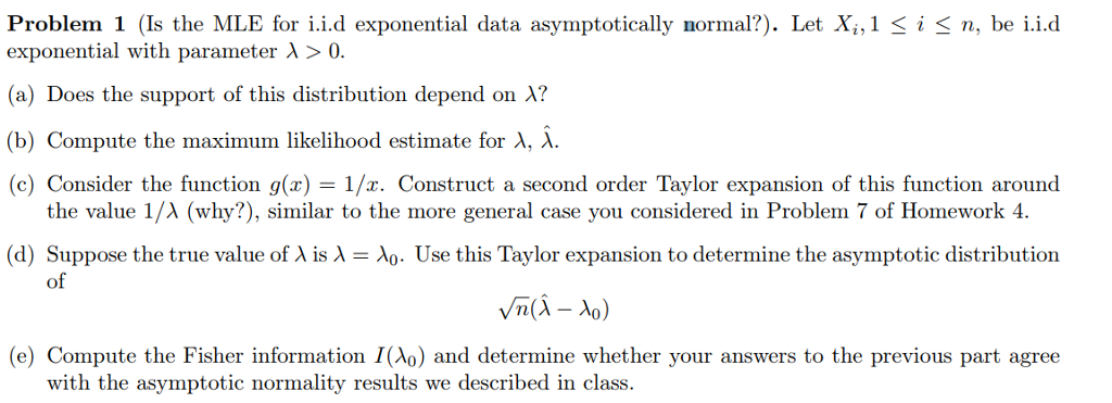 Solved Problem 1 (Is the MLE for i.i.d exponential data | Chegg.com