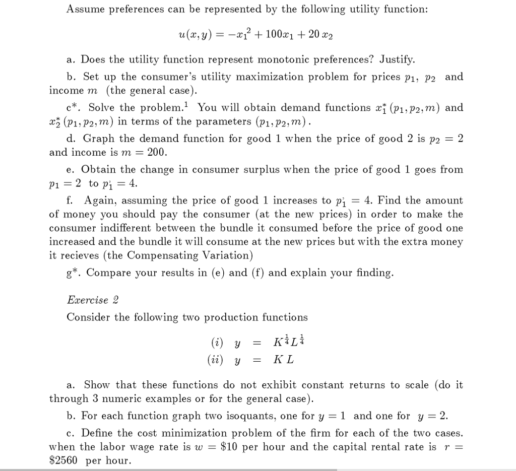 Solved Assume preferences can be represented by the | Chegg.com