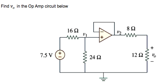 Solved Find v0 in the Op Amp circuit below | Chegg.com