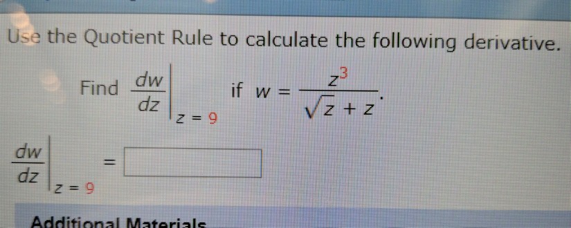 Solved Use the Quotient Rule to calculate the following | Chegg.com