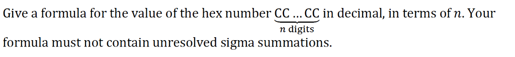 Solved Give a formula for the value of the hex number CC... | Chegg.com