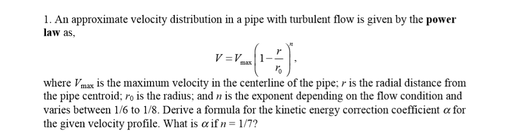 An approximate velocity distribution in a pipe with | Chegg.com
