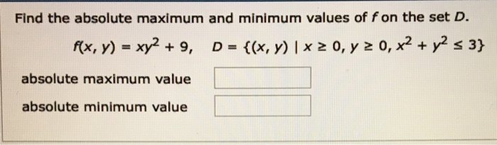 Solved Find the absolute maximum and minimum values of f on | Chegg.com