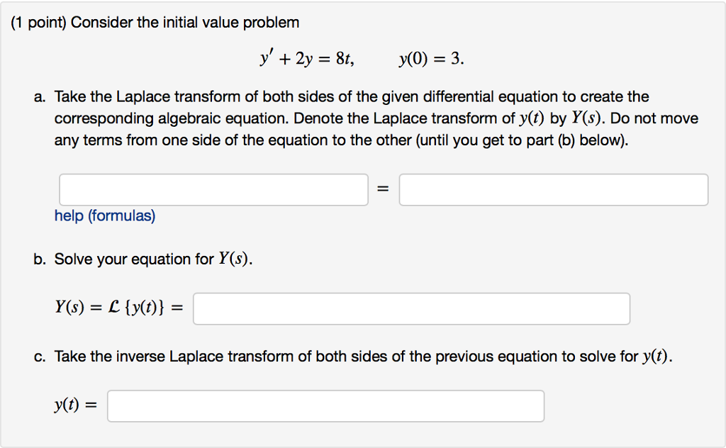 Solved (1 point) Consider the initial value problem y'2y 8t, | Chegg.com