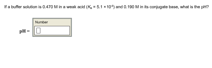 Solved If a buffer solution is 0.470 M in a weak acid (Ka = | Chegg.com