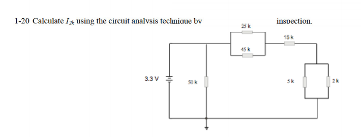 Solved Calculate I2k using the circuit analysis technique by | Chegg.com