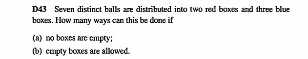 Solved D43 Seven distinct balls are distributed into two red | Chegg.com