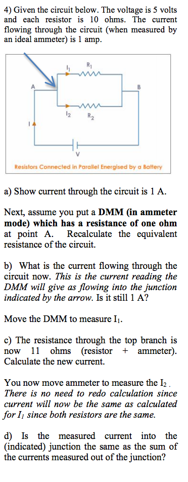 Solved 4) Given the circuit below. The voltage is 5 volts | Chegg.com