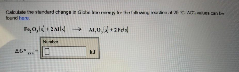 Solved Calculate the standard change in Gibbs free energy | Chegg.com