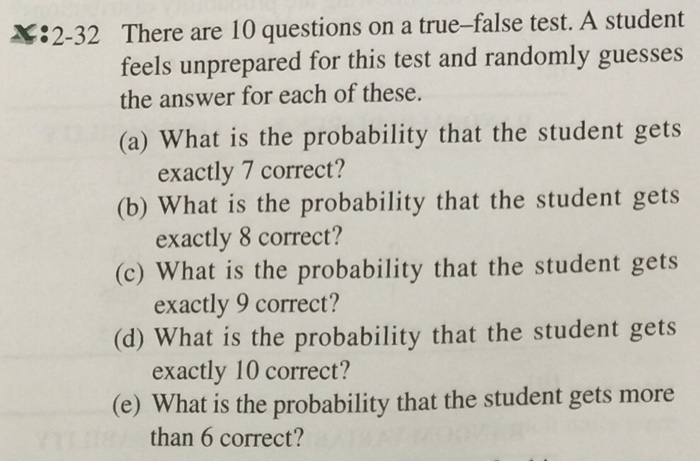Solved There are 10 questions on a true-false test. A | Chegg.com