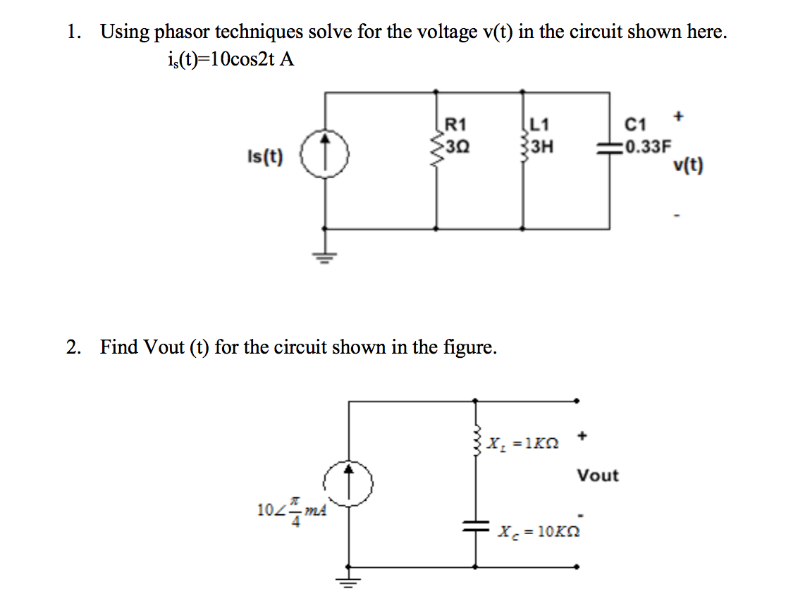 Solved Using phasor techniques solve for the voltage v(t) in | Chegg.com