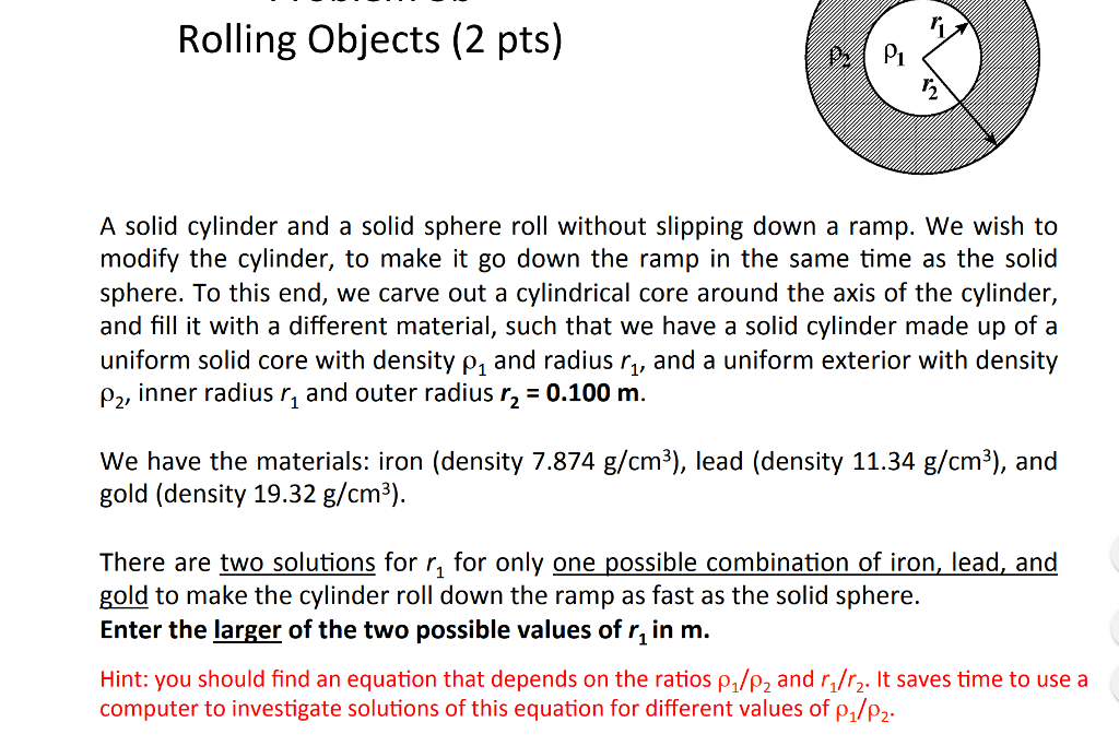 Rolling Objects (2 pts) A solid cylinder and a solid | Chegg.com