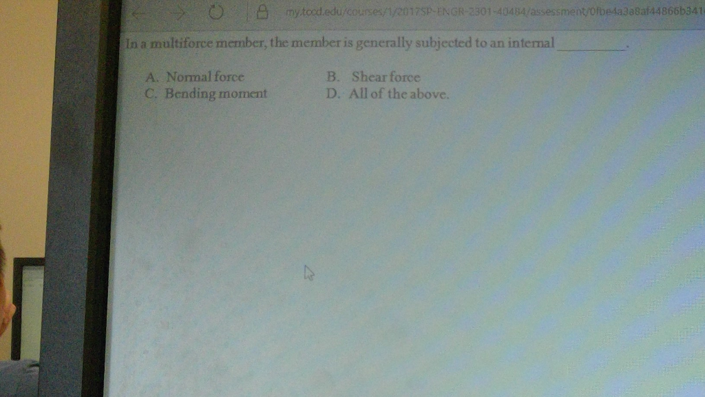 Solved In a multiforce member, the member is generally | Chegg.com