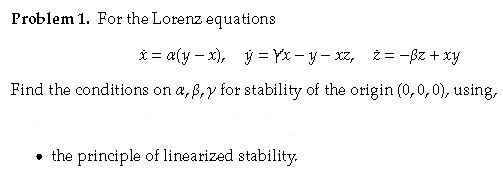 Solved Problem 1. Fot the Lorenz equations Find the | Chegg.com