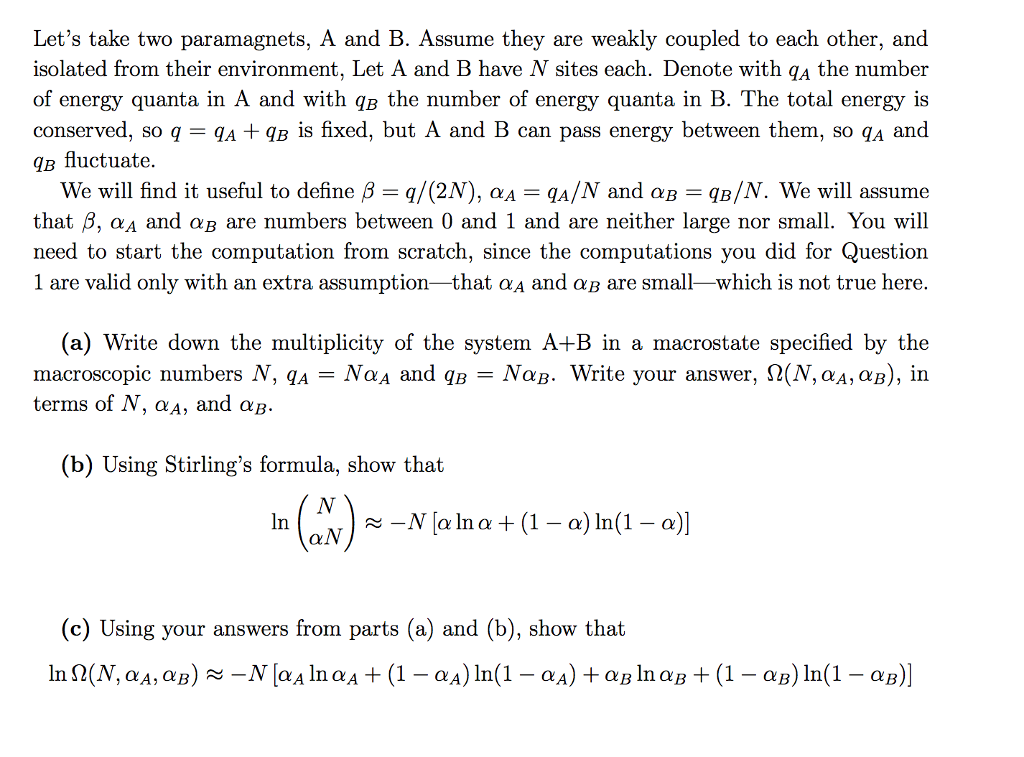 Solved Let's take two paramagnets, A and B. Assume they are | Chegg.com