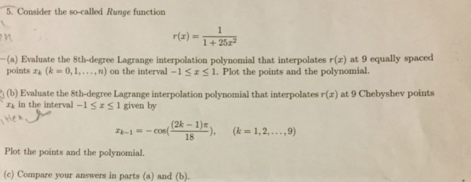 Consider the so-called Runge function r(x) = 1/1 + | Chegg.com