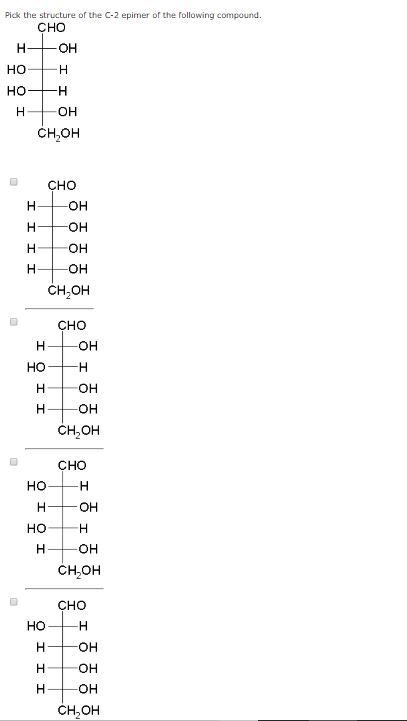 Pick the structure of the C-2 epimer of the rollowing | Chegg.com