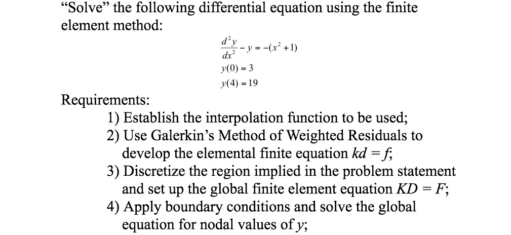 "Solve" the following differential equation using the | Chegg.com