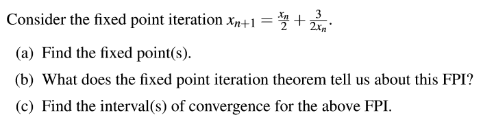 Solved Consider The Fixed Point Iteration Xn 1 Xn2