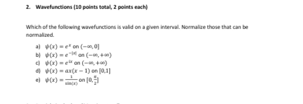 Solved 2. Wavefunctions (10 points total, 2 points each) | Chegg.com