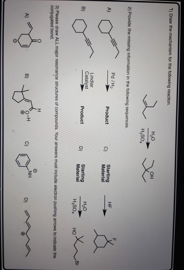 1) Draw the mechanism for the following reaction. H20 | Chegg.com