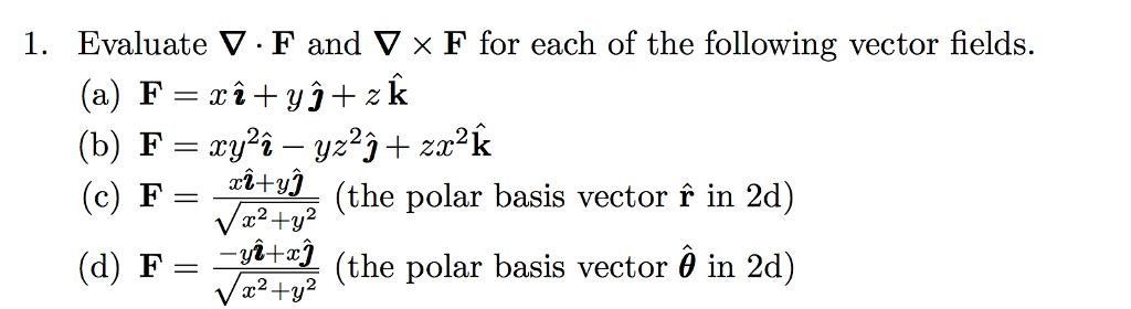 Solved 1. Evaluate . F and x F for each of the following | Chegg.com