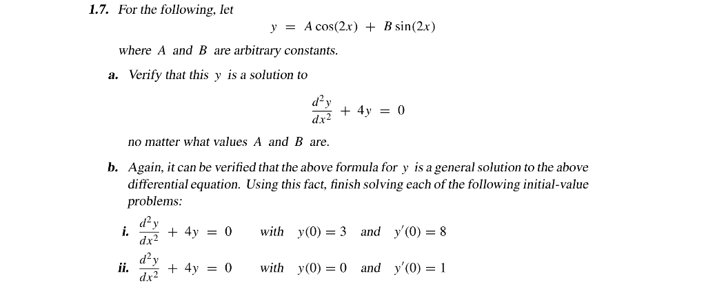 Solved For the following, let y = A cos(2x) + B sin(2x) | Chegg.com