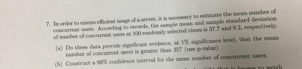 Solved 7 In Order To Ensure Efficient Usage Of A Server It 0997