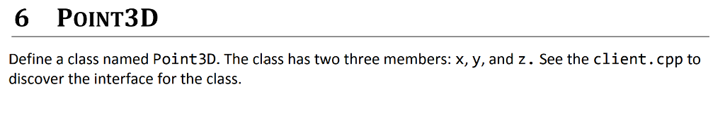 Solved 6 POINT3D Define a class named Point3D. The class has | Chegg.com