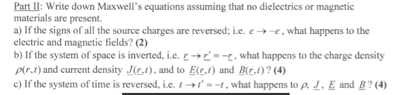 Solved Write down Maxwell's equations assuming that no | Chegg.com