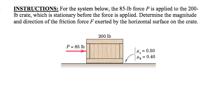 Solved For the system below, the 85-lb force P is applied to | Chegg.com Solved For the system below, the 85-lb force P is applied to | Chegg.com