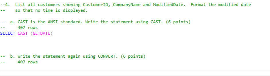 Solved -4. List all customers showing CustomerID, | Chegg.com